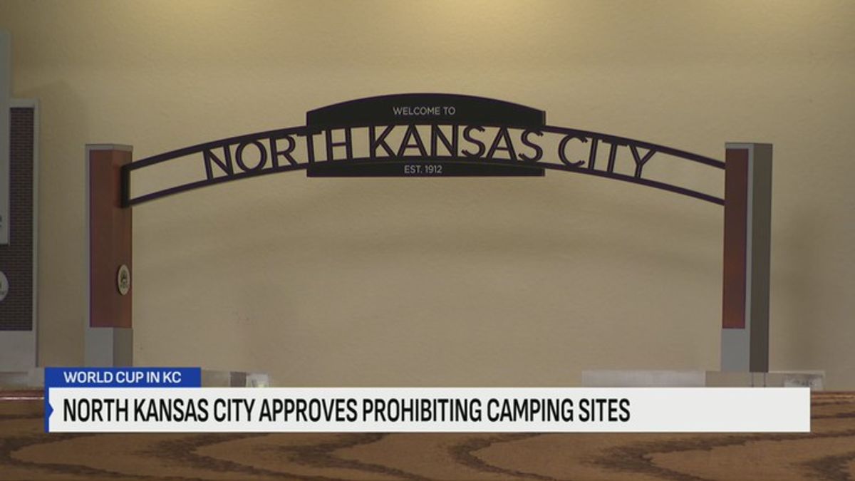 North Kansas City approves camping ban during World Cup | Haystack News