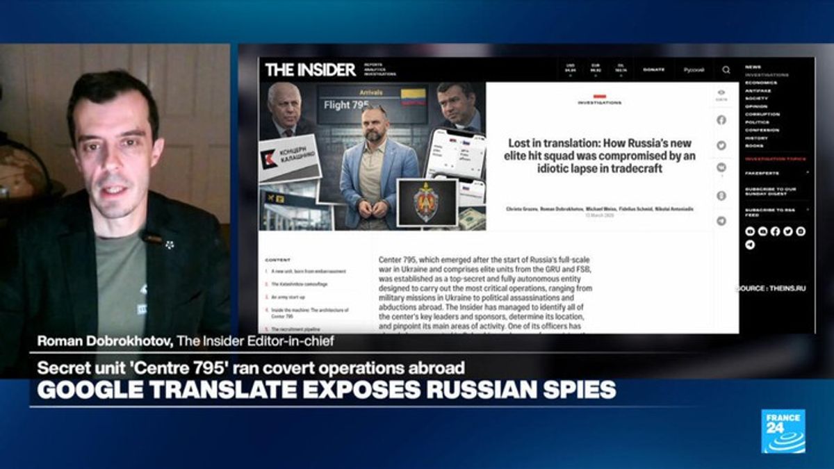 Google Translate exposes Russian spy unit | Haystack News
