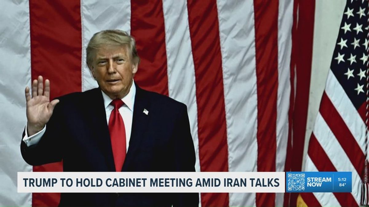 Trump to hold Cabinet meeting amid Iran talks, ongoing military ...