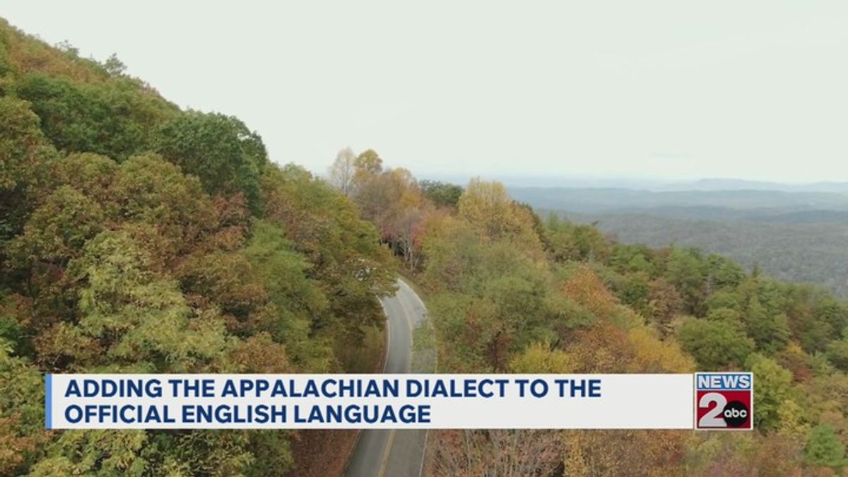 Adding the Appalachian dialect to the official English language ...