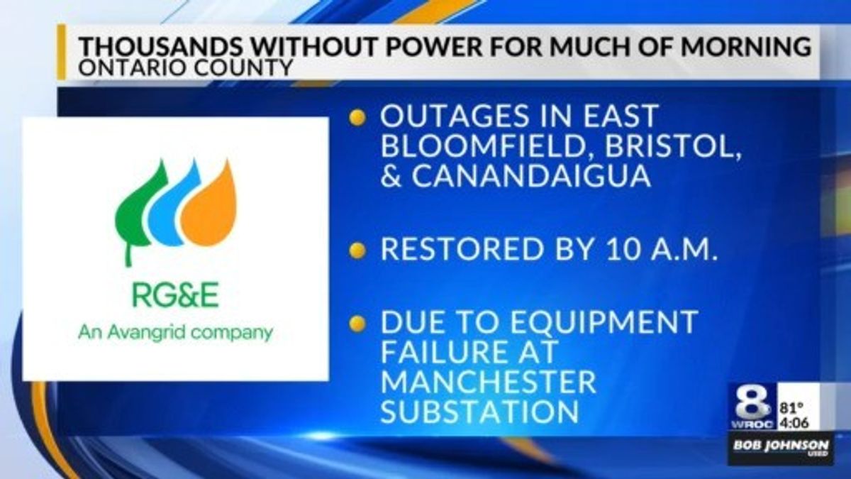 RG&E says Manchester substation issue caused Ontario County power ...