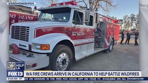 WA fire crews arriving in LA to battle wildfires | Haystack News